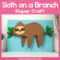 Sloth on a Branch Craft Template – Easy Peasy and Fun Membership